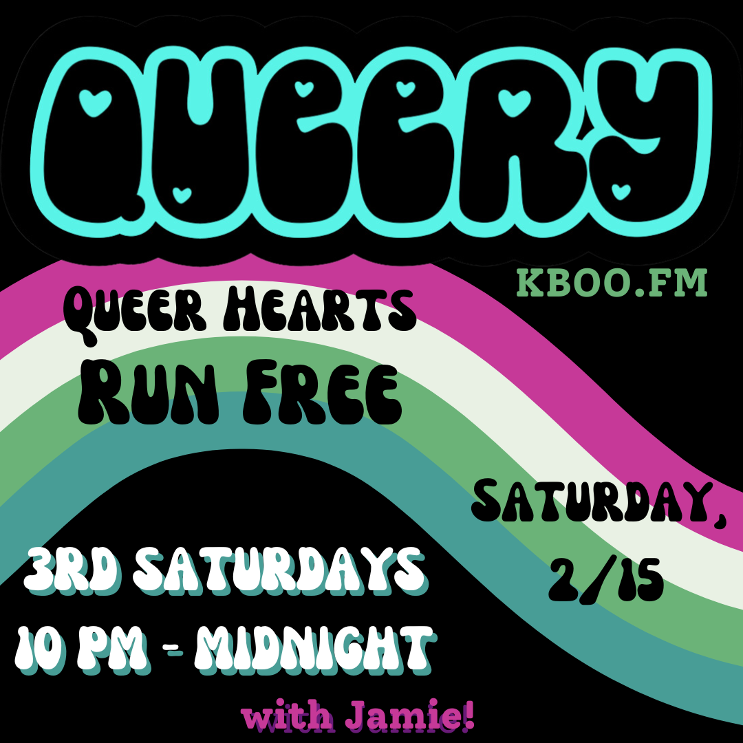 Queer Hearts Run Free | KBOO