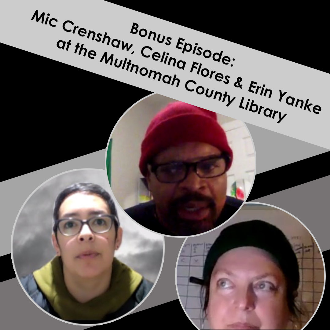 Bonus Episode: Celina Flores, Mic Crenshaw, and Erin Yanke at the ...