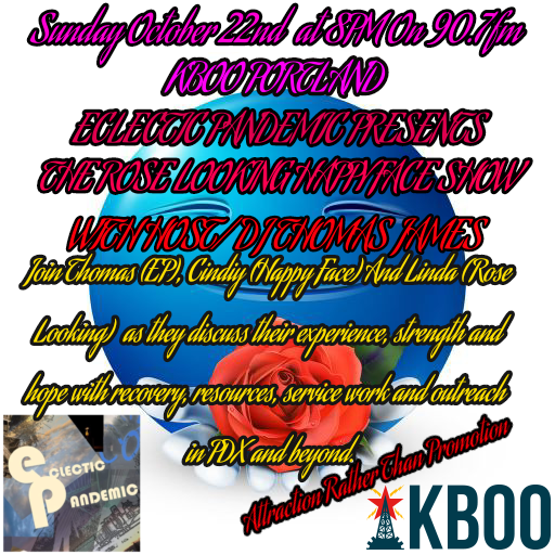 Eclectic Pandemic: The Rose Looking Happy Face Show (Pilot Program ...