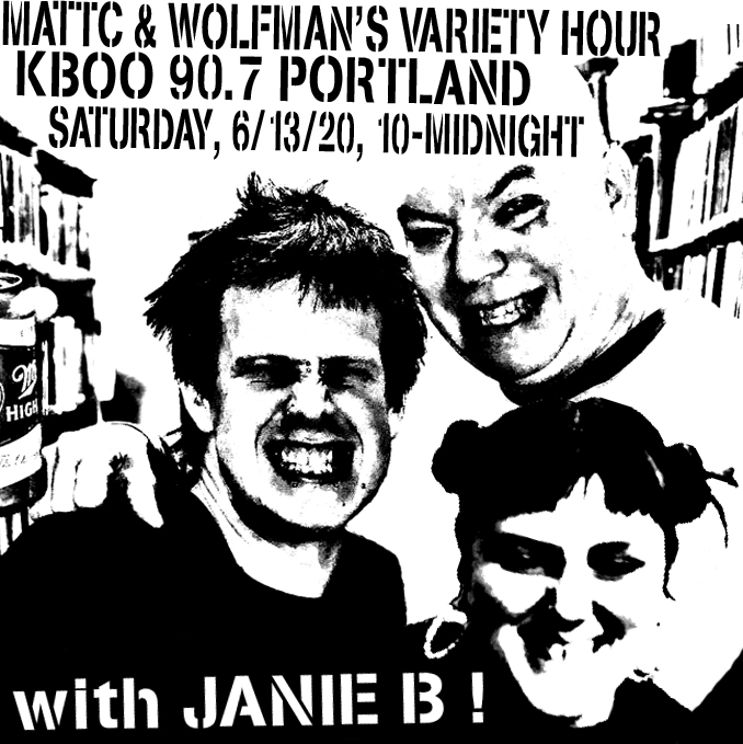 MattC, the Wolfman, & Janie B.'s Variety Hour | KBOO
