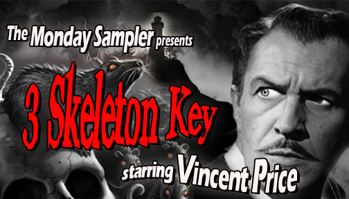 The Sampler presents 3 Skeleton Key starring Vincent Price | KBOO